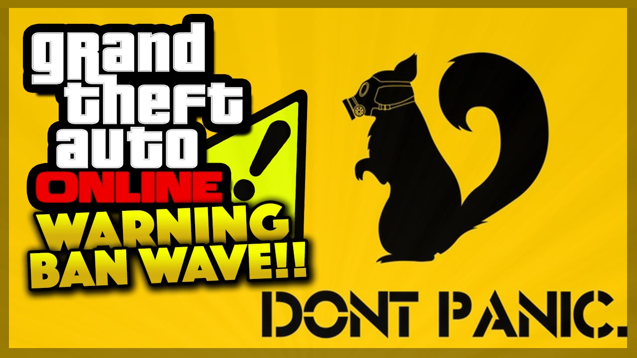 GTA 5 Online - BAN WAVE WARNING! (GTA 5 Gameplay) - YouTube