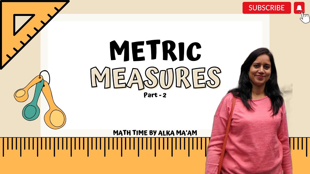Convert Higher units to Lower units & Vice-versa|Metric Measures||Part ...