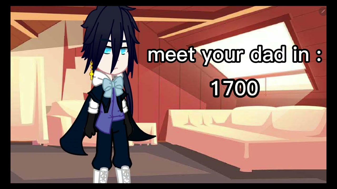 meet your dad in 1985 meme ||vanitas gacha - YouTube