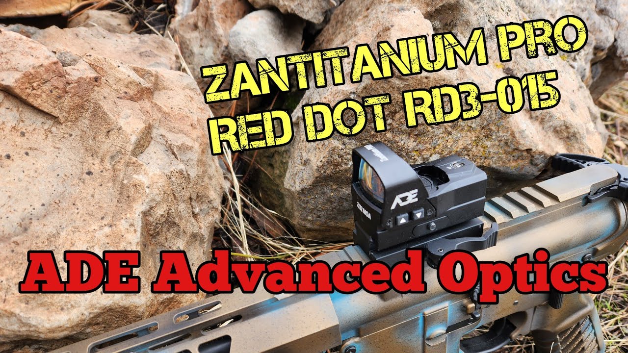 ADE Advanced Optics Zantitanium pro red dot - YouTube