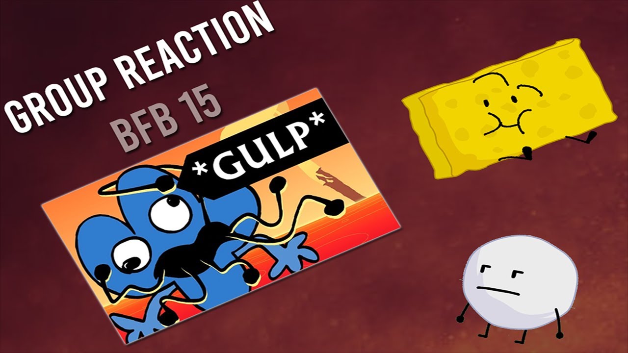 Group Reaction: BFB 15 - The Four is Lava - YouTube