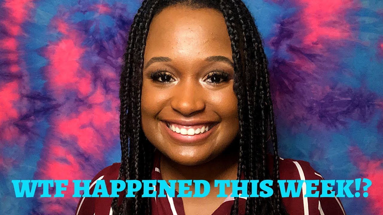 Wtf happened this week?| Lovers & Friends Scam| The Weeknd| Kent State ...