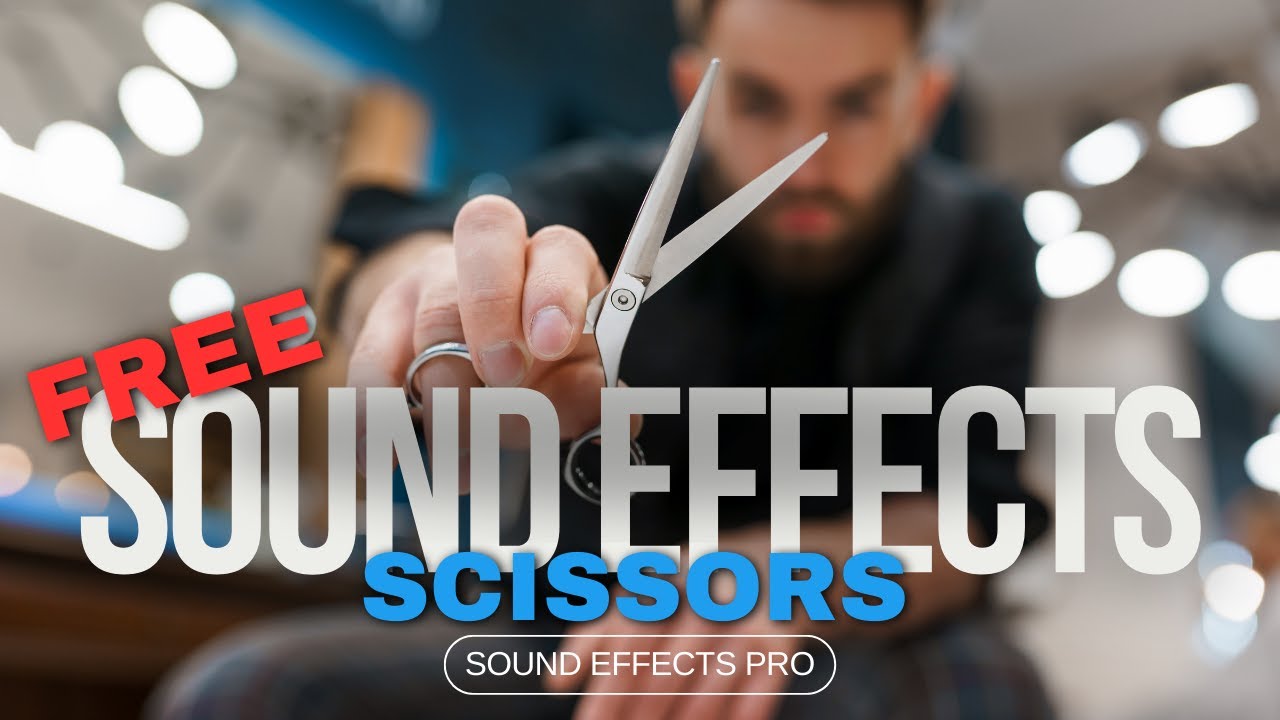 Scissors Sound Effect - No Copyright - FREE Sound Effects - Royalty ...