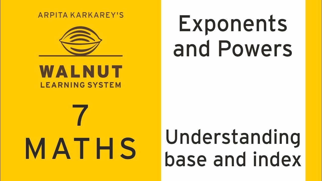 7 Math - Exponents and Powers - Understanding base and index - YouTube