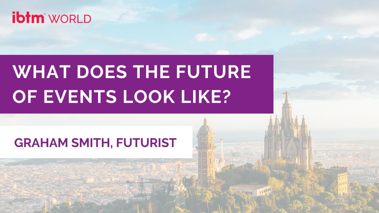 What does the future of events look like? | A futurist explores ...
