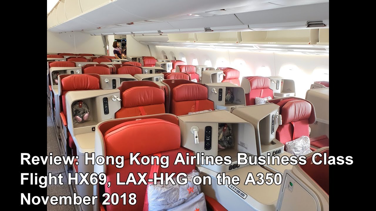 Hong Kong Airlines Business Class Review LAX-HKG in 4K! - YouTube