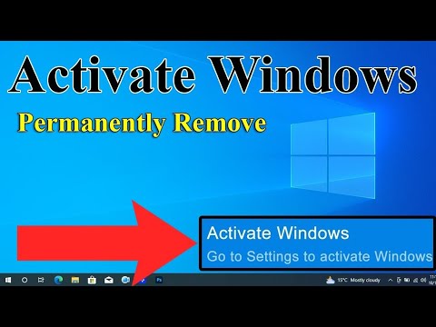 Permanently Remove: Activate Windows Go To Settings To Activate Windows ...