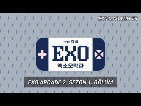 EXO ARCADE 2. Sezon 1. Bölüm Türkçe Altyazılı