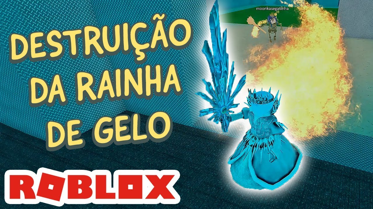 VIREI A RAINHA DE GELO - DESTROY THE SNOW QUEEN no ROBLOX - YouTube