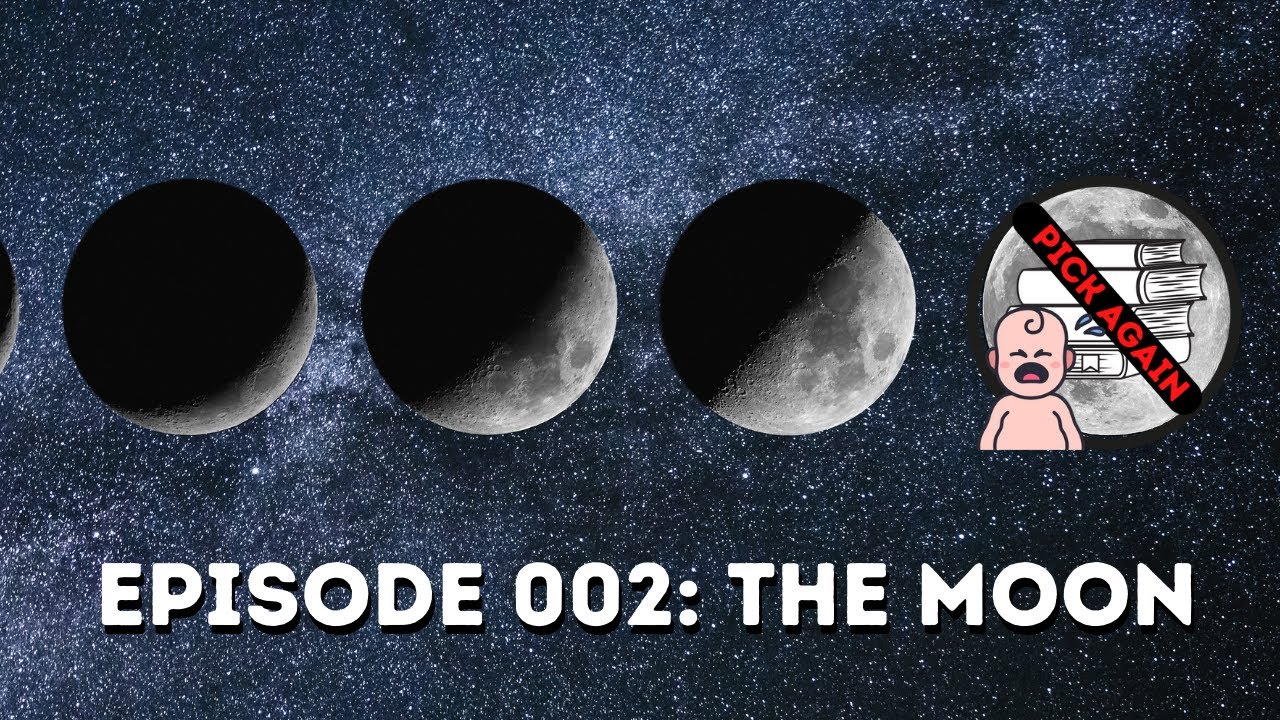 Pick Again Episode 002: The Moon - YouTube