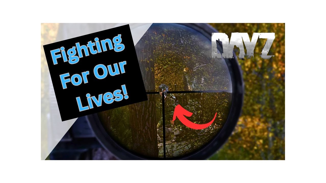 A Dayz Trio Take On Multiple Players And Squads. - YouTube