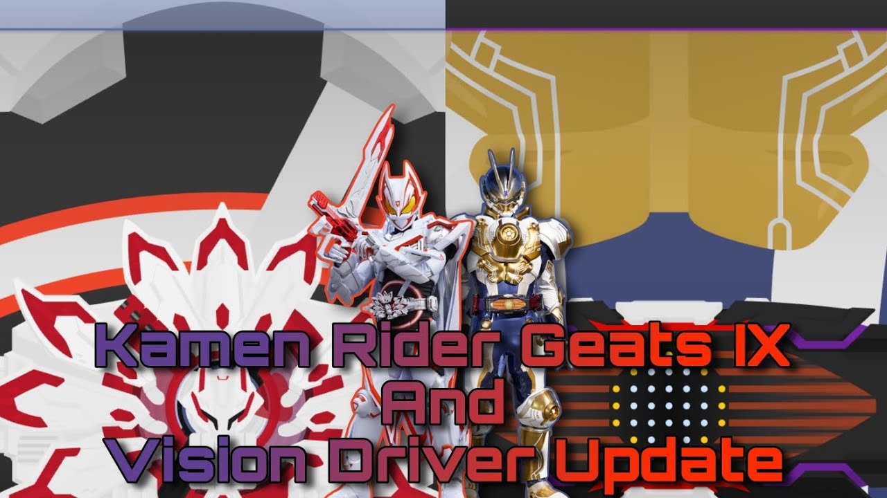 Kamen Rider Geats IX and Vision Driver New Update By ...