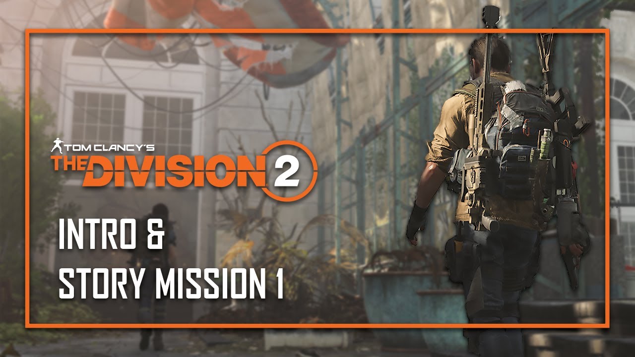 The Division 2 - Character Intro | Mission 1 Walkthrough - YouTube