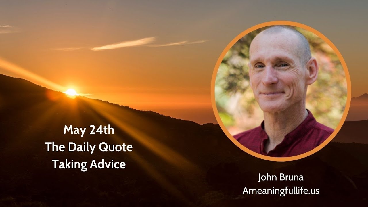 The Daily Quote with John Bruna - Taking Advice - YouTube