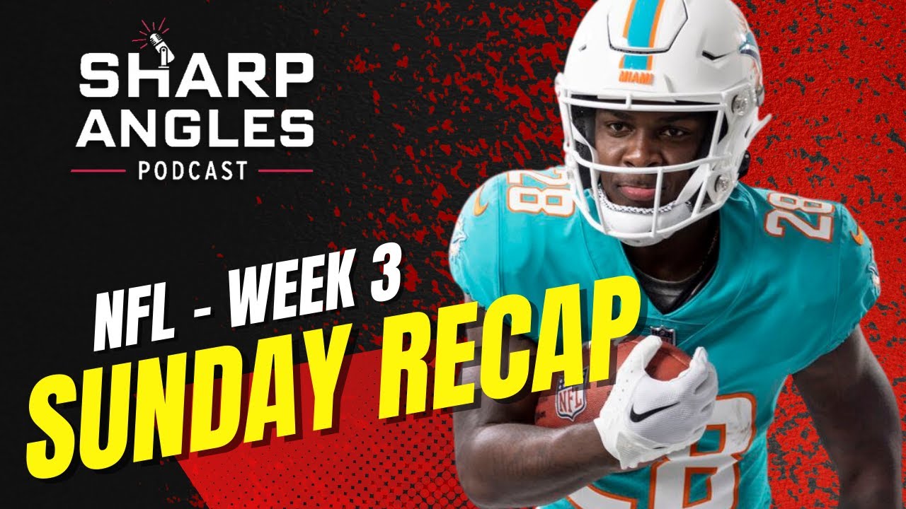 Sharp Angles Podcast | Ray & Curtis | NFL Week 3 Sunday Recap ...