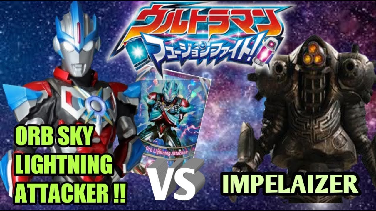 Ultraman Orb Lightning Attacker | Ultraman Fusion Fight - YouTube
