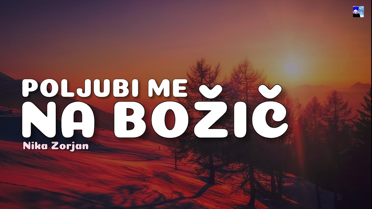 Nika Zorjan - Poljubi me na božič (Besedilo) - YouTube