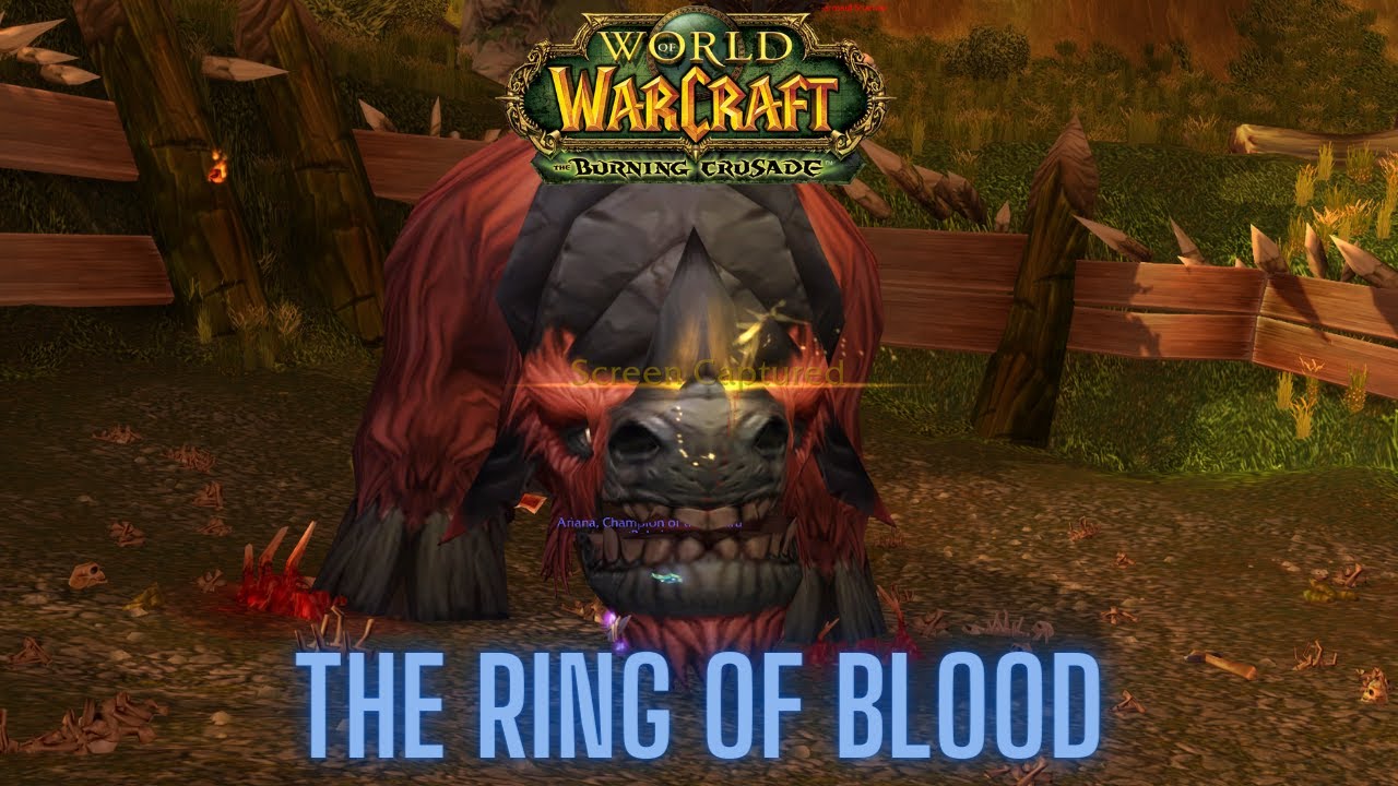 The Ring Of Blood in TBC ~ 120g in 10 minutes! - YouTube