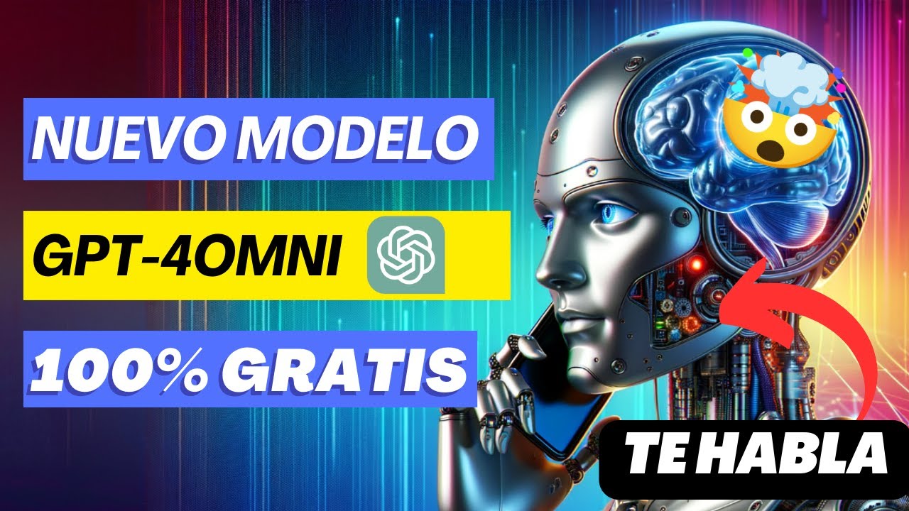 NUEVO modelo GPT-4o (Omni) - 100% Gratis en ChatGPT - OpenAI lo vuelve ...