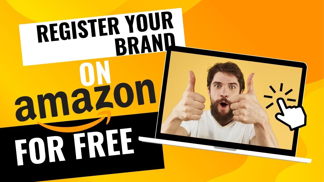 Unlock Success: Register Your Brand on Amazon for FREE in 5 Easy Steps ...