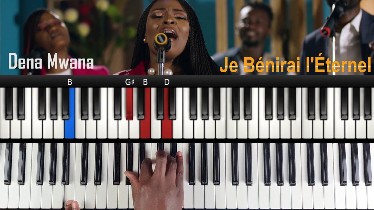 Dena Mwana - Je Bénirai l'Éternel (🔥Améliorer votre jeu avec l'arpège🔥 ...