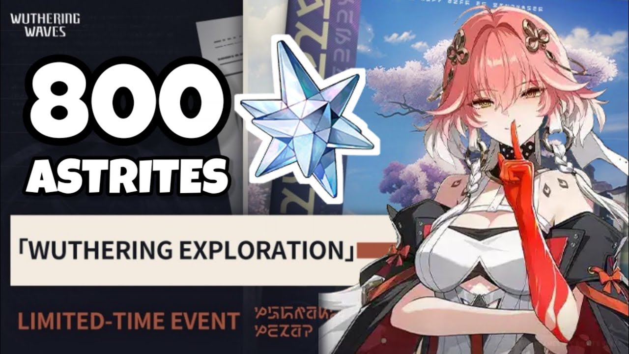 800 Astrites New Limited-Time Event: "Wuthering Exploration ...
