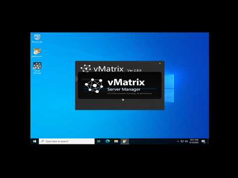 Installing vMatrix Server Manager Software Windows Server 2019 - YouTube