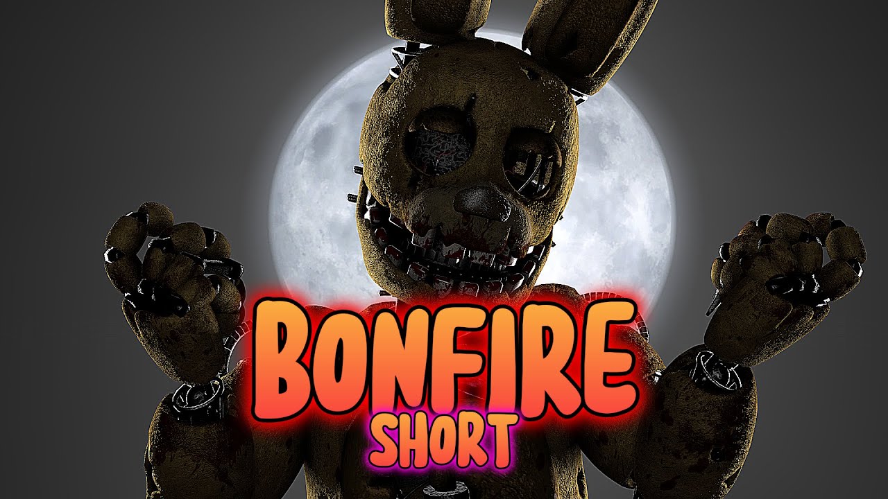 [SFM/FNaF] Bonfire - @knifepartyinc | Short animation ;) - YouTube