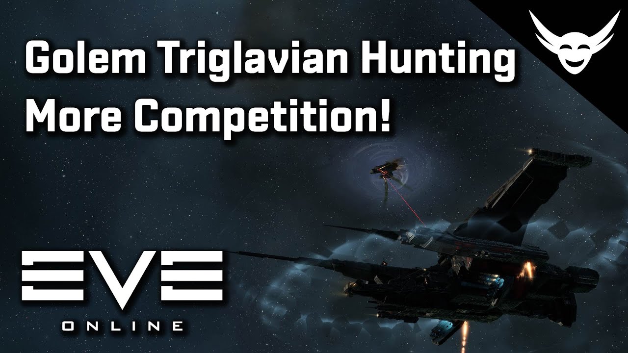 EVE Online - Finally other Trig hunters! Golem farming away - YouTube