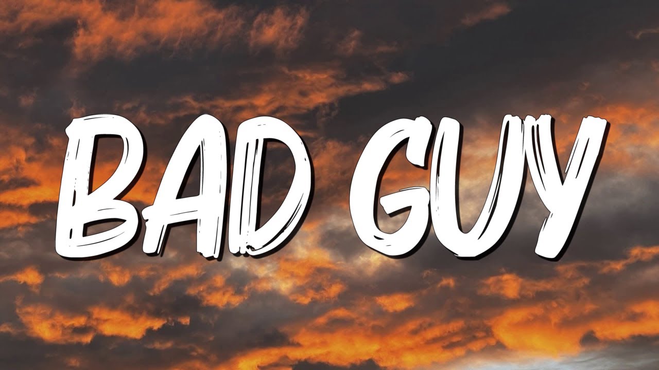 Bad guy - Billie Eilish (Lyrics) - YouTube