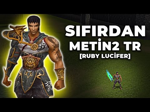 SIFIRDAN METİN2 TR BAŞLIYORUZ | YENİ BAŞLAYANLARA ÖZEL MİNİ SERİ | Metin2 TR Ruby Lucifer Savaşçı #1