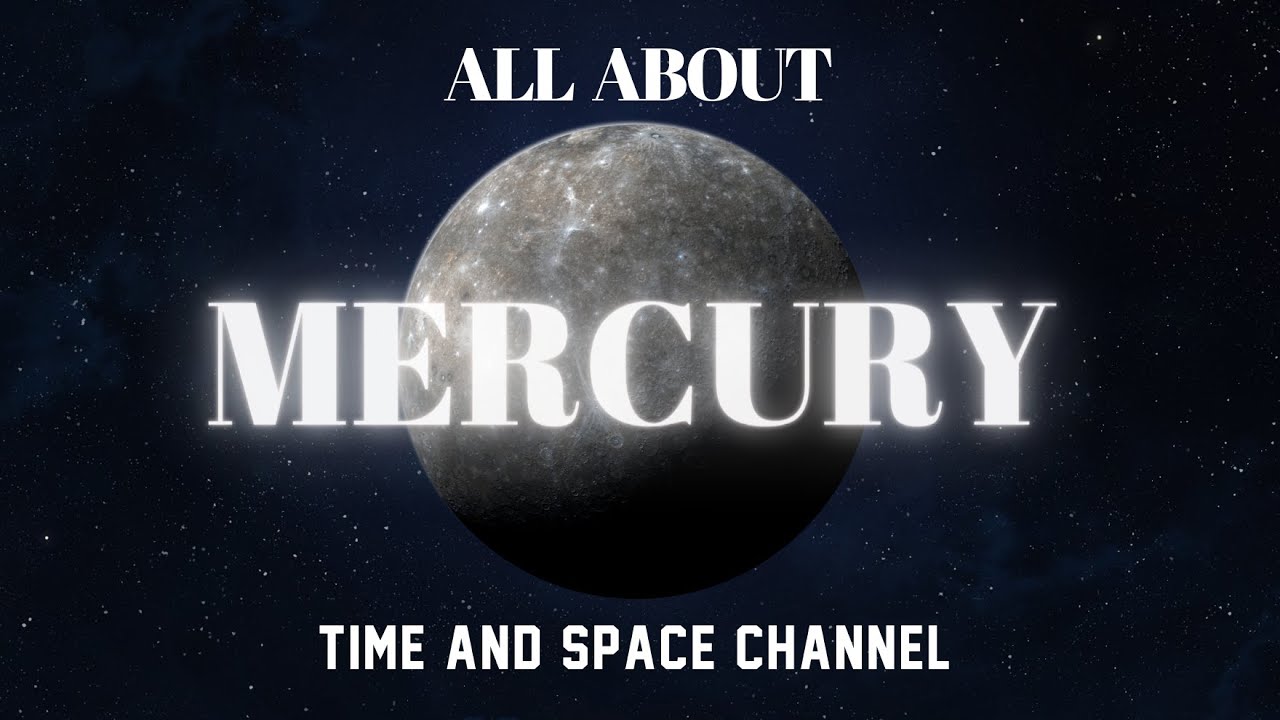 The Thrilling World of Mercury: Discovering the Wonders of the Smallest ...
