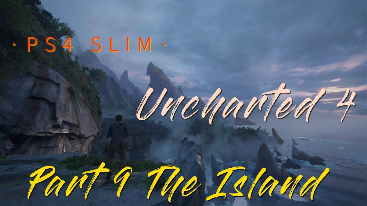 Uncharted 4 Part 9 (The Island) - YouTube