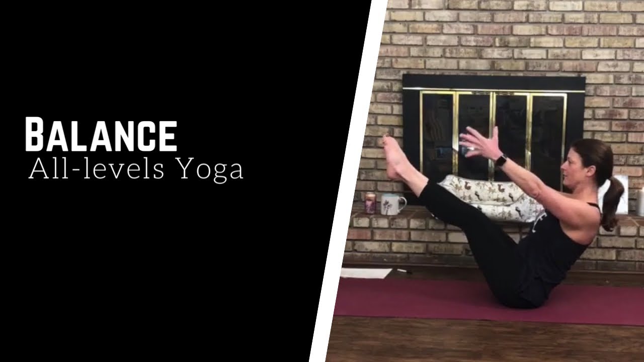 All Levels Yoga - Balance - YouTube