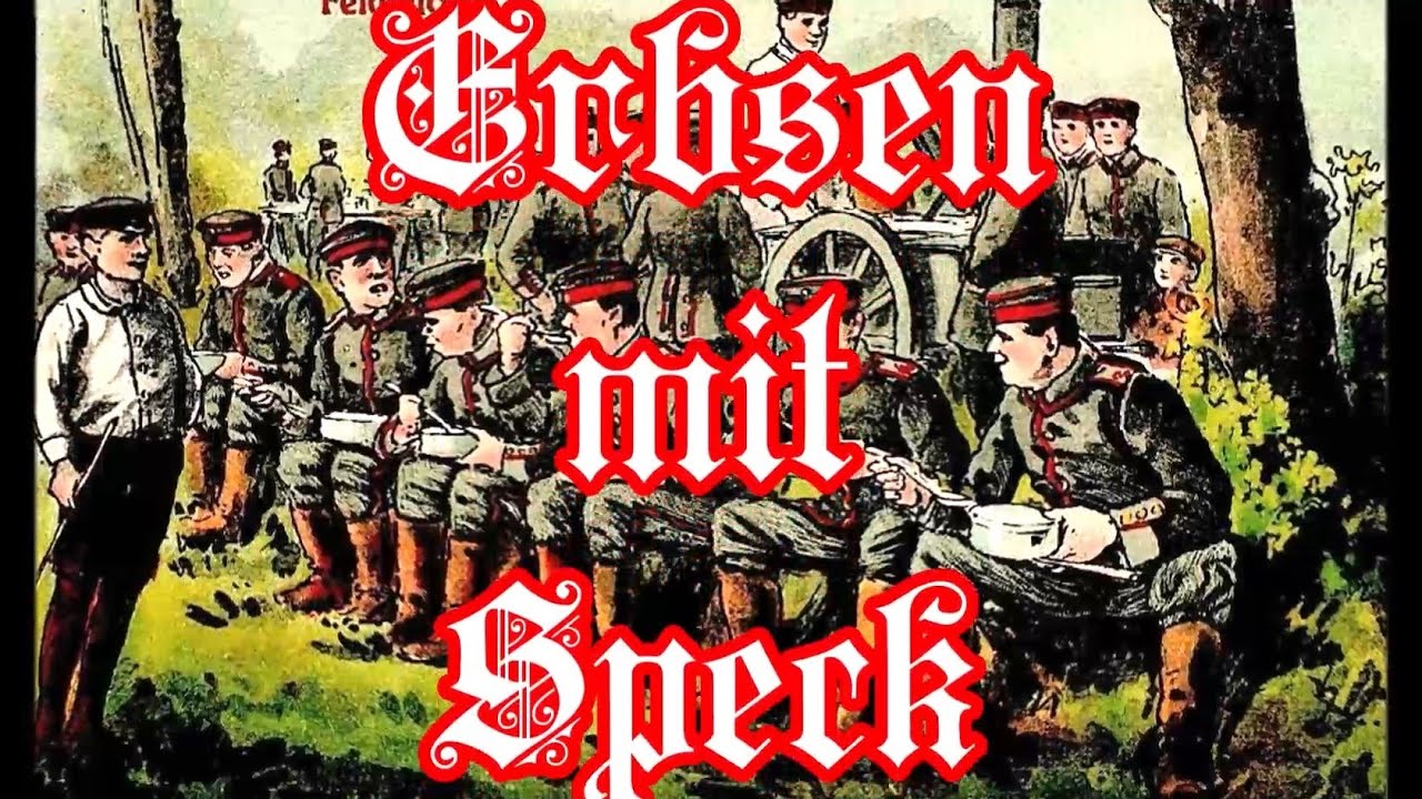 Erbsen mit Speck - German Soldier Song + English translation - YouTube