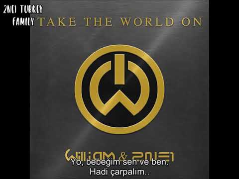 (Türkçe Altyazılı) Will.i.am ft. 2NE1 - Take The World On