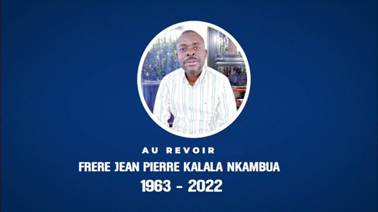 7" Hommage à frère JEAN PIERRE KALALA NKAMBUA au Zoé Tab/Mbm ce 24/11 ...