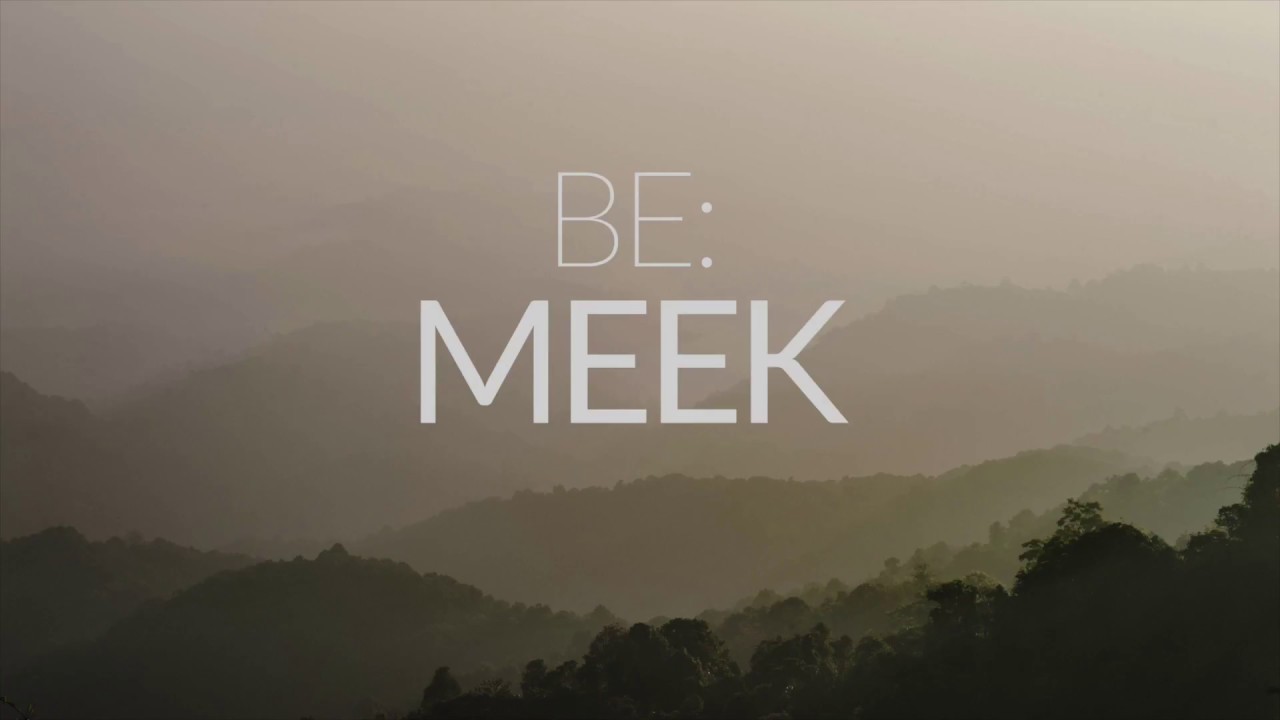 Be Meek - YouTube