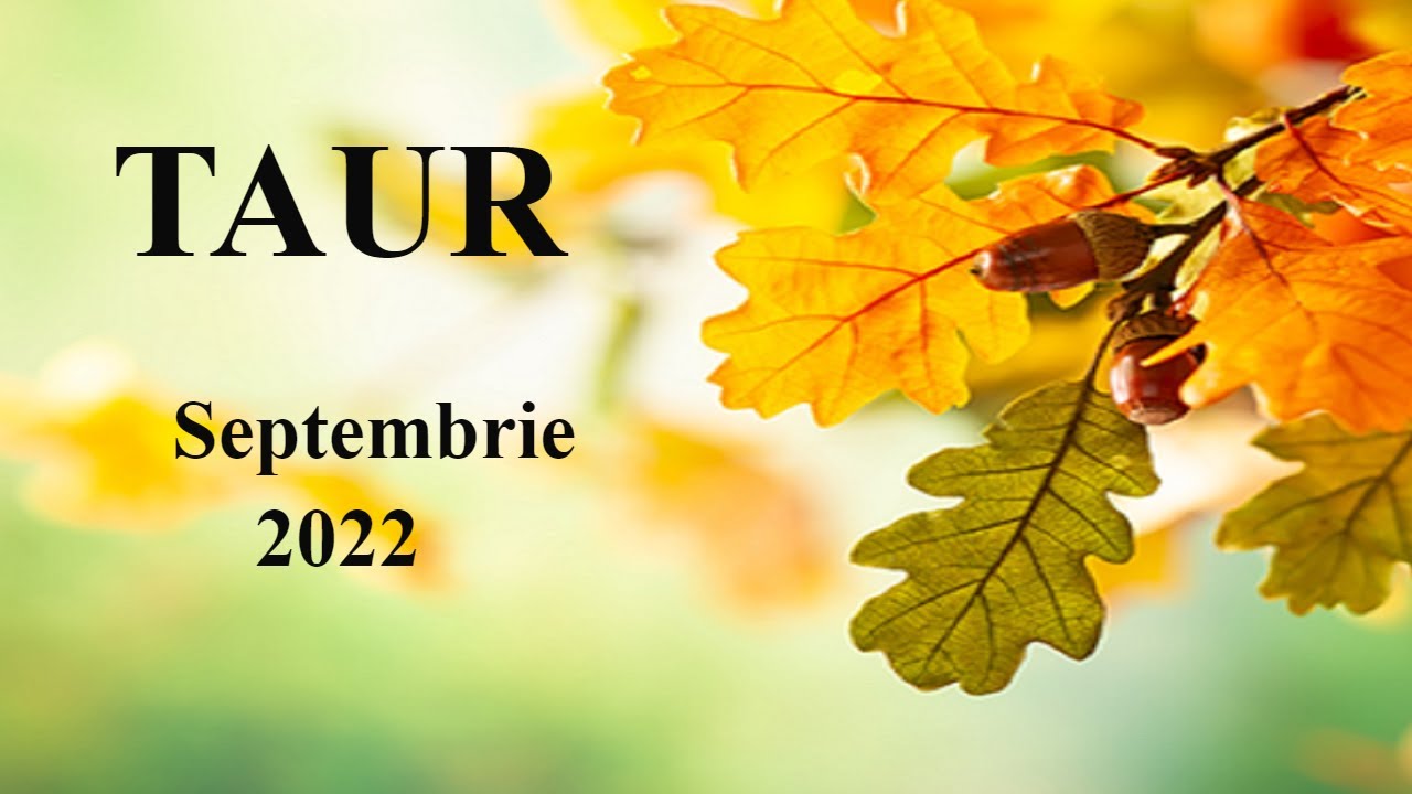 TAUR ~ SUCCESS, Taurus!⭐ Big Change, Mutati muntii⚡ ~ September 2022 ...