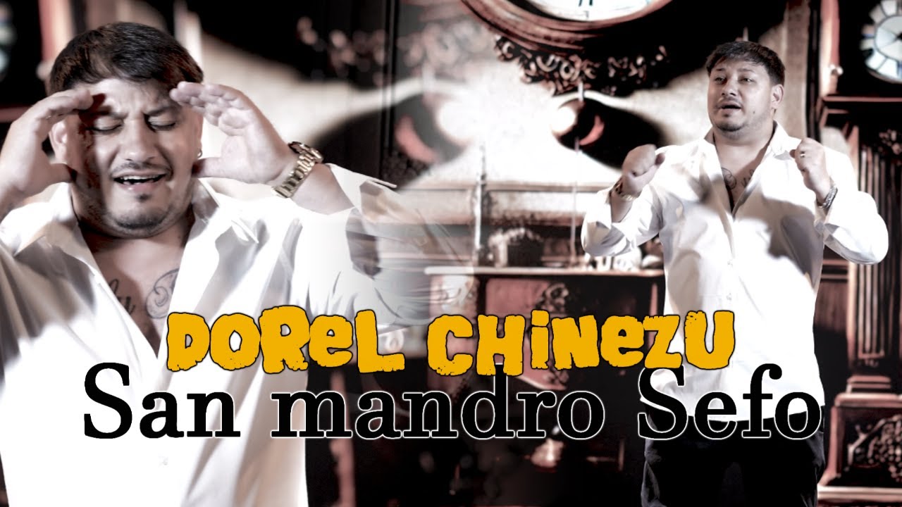 Dorel Chinezu - San mandro sefo I Official Video 2025 - YouTube
