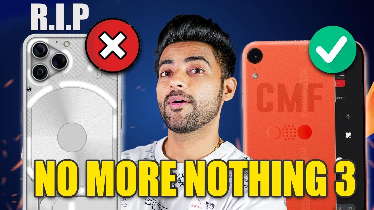 CMF PHONE 1 Official Specification & No more Nothing Phone 3 !! - YouTube