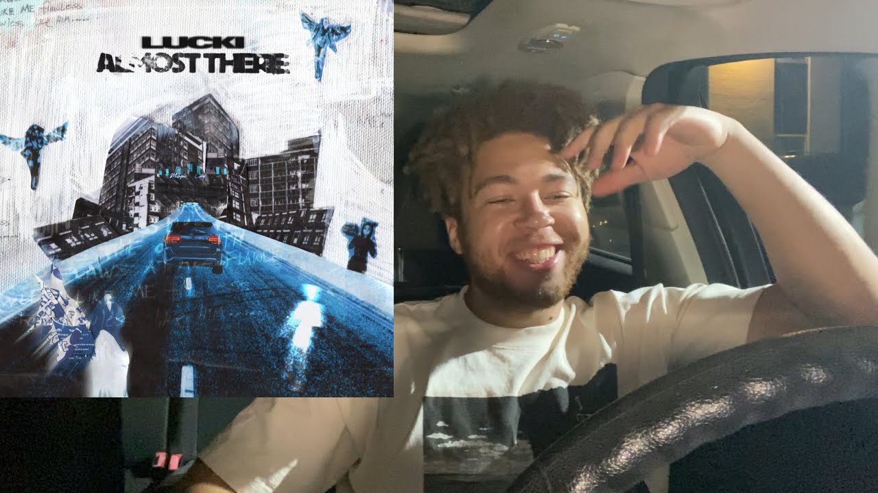 Lucki - "Almost There" [FULL ALBUM/MIXTAPE] REACTION + WRITTEN REVIEW ...