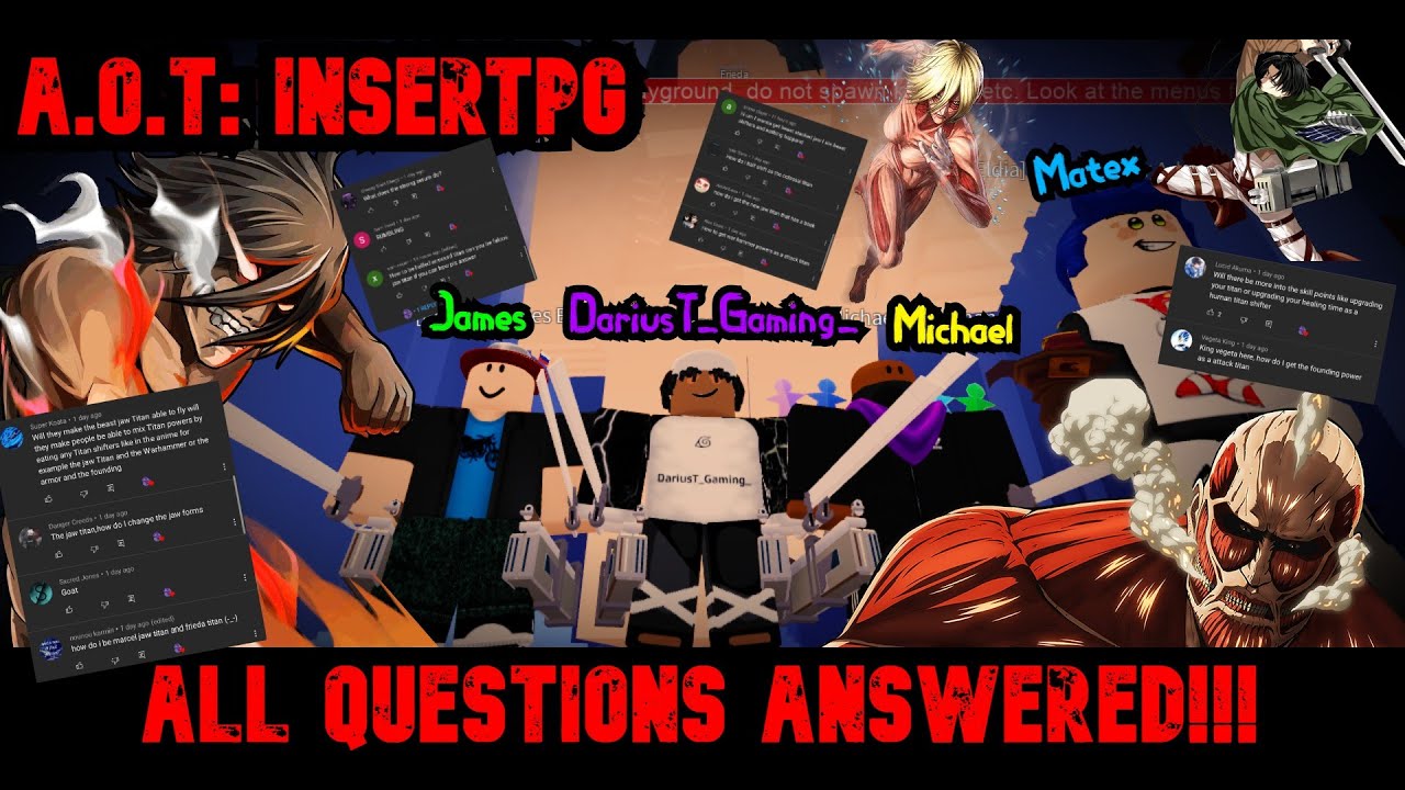 AOT:INSERTPG- ANSWERING ALL OF YOU GUYS QUESTIONS FROM THE PREVIOUS VIDEO!!!!!! - YouTube
