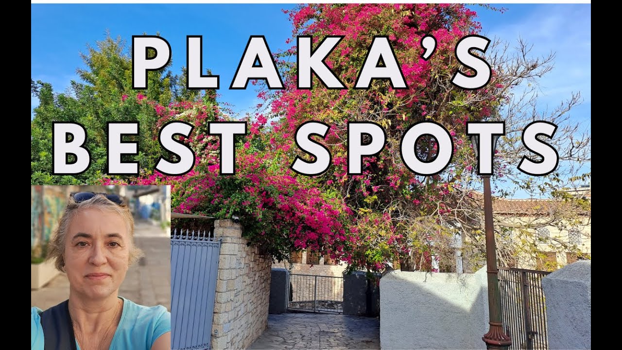 Walking Tour of My Favorite Spots in Plaka - A Guide to Navigating the ...