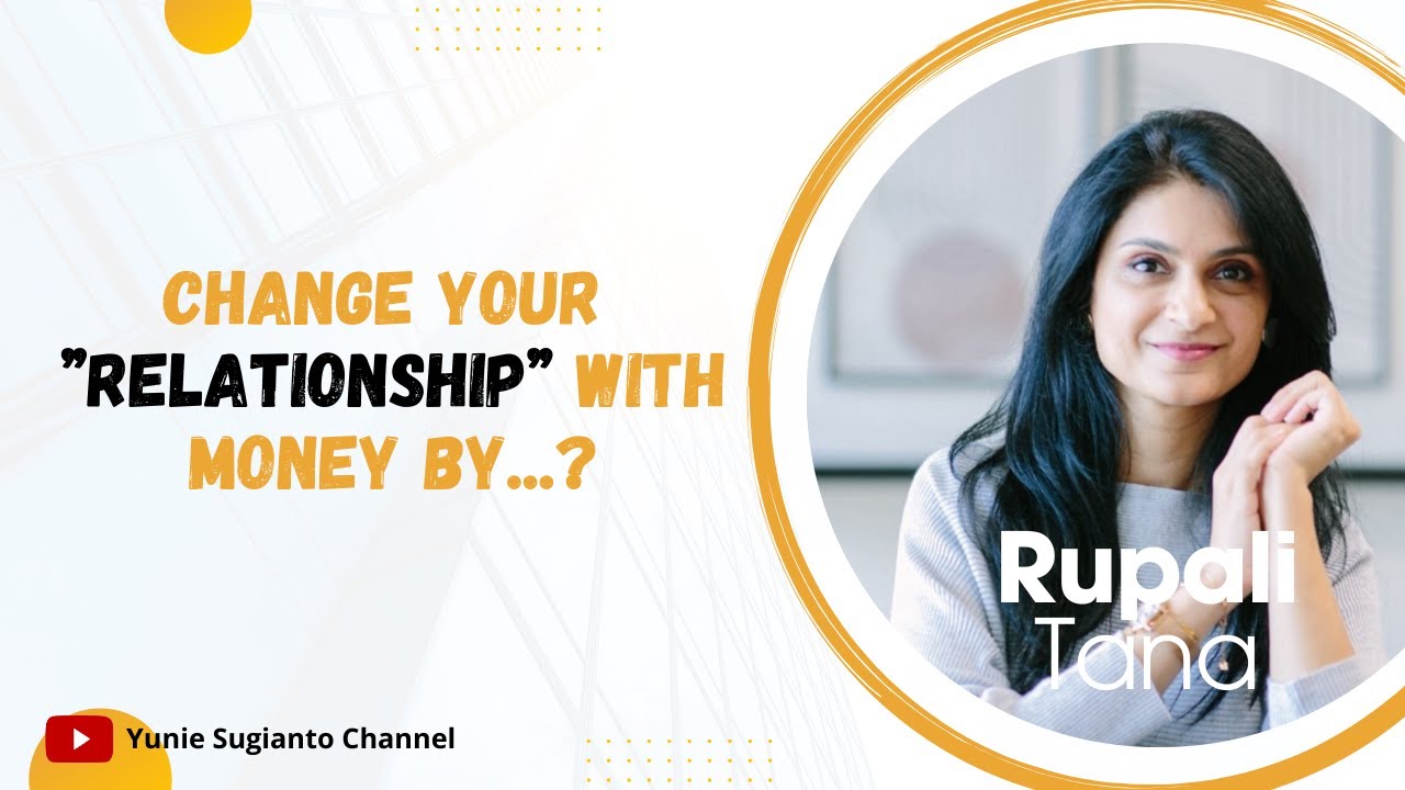Rupali Tana - Money Mindset | Eps. 31 - YouTube