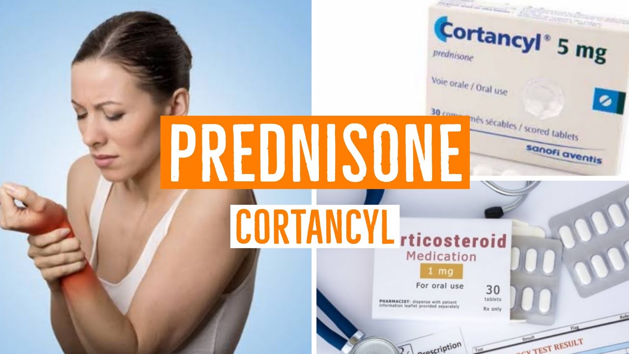 PREDNISONE (CORTANCYL) 5mg , 20 mg - TOUT CE QUE VOUS DEVEZ SAVOIR ...
