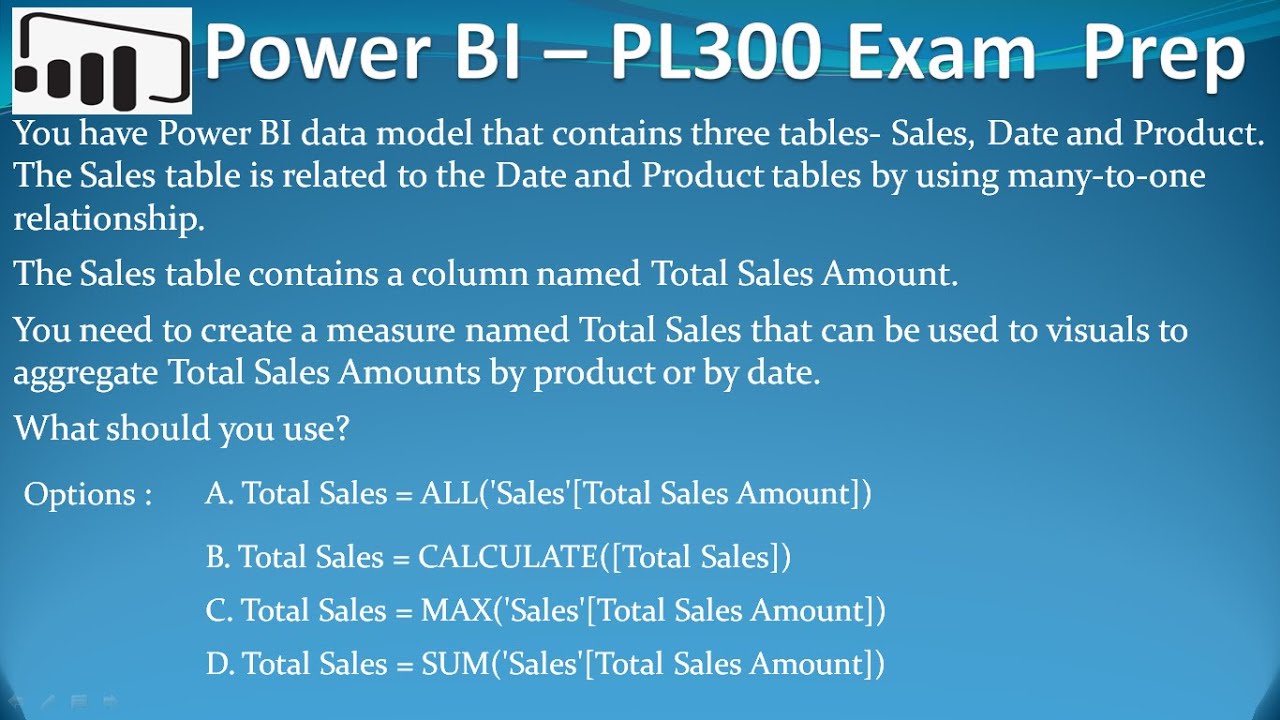 PL 300 : Q2 - Power BI Aggregate Measure in One-to-Many Relationship ...