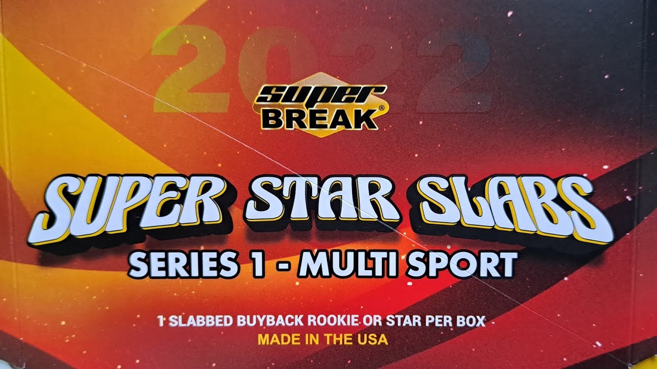 2022 SUPER BREAK SUPER STAR SLABS SERIES 1 SINGLE BOX BREAK *1/28/23 ...