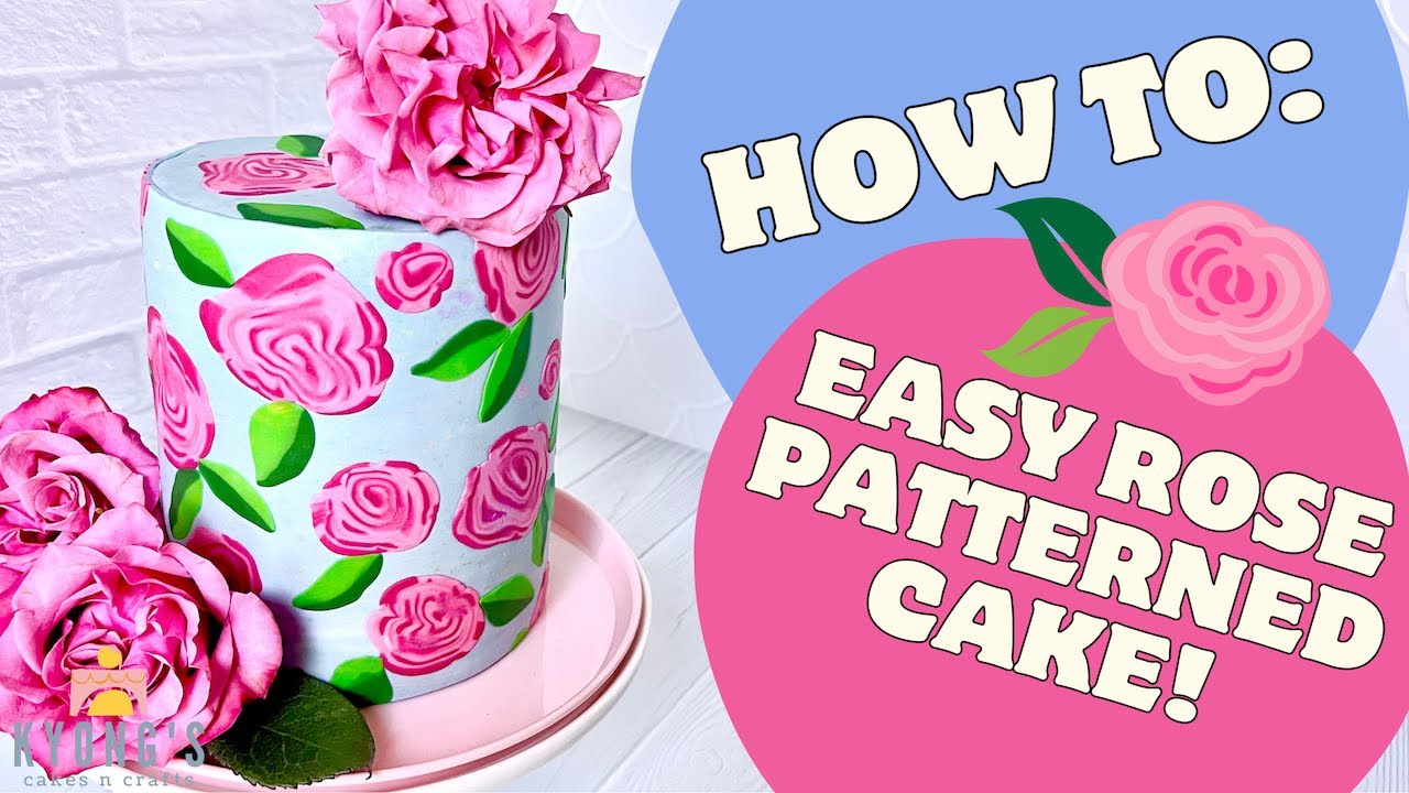 HOW TO make a super EASY Garden ROSE Patterned Cake! NO drawing or ...