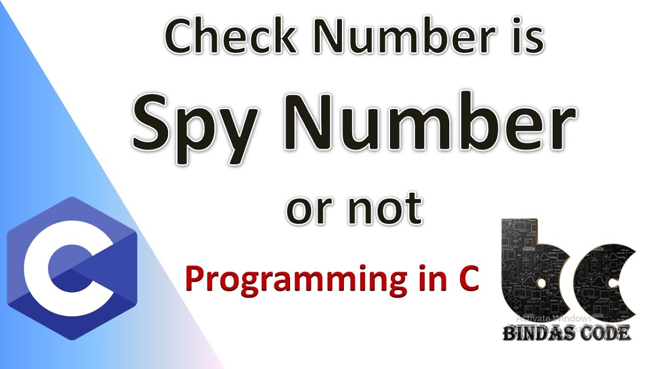 C Program to Check a Number is Spy or Not(In Hindi) | C Tutorial ...
